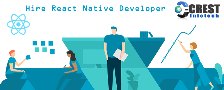 Hire React Native Developer | React Native App Development | Crest Hire React Native Developer | React Native App Development | Crest