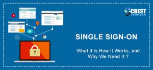 Single Sign-On (SSO) of Web browser | Crest Infotech
