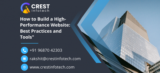How to Build a High-Performance Website: Best Practices and Tools | Crest Infotech