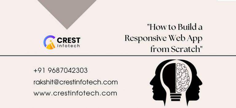 How to Build a Responsive Web App from Scratch | Crest Infotech