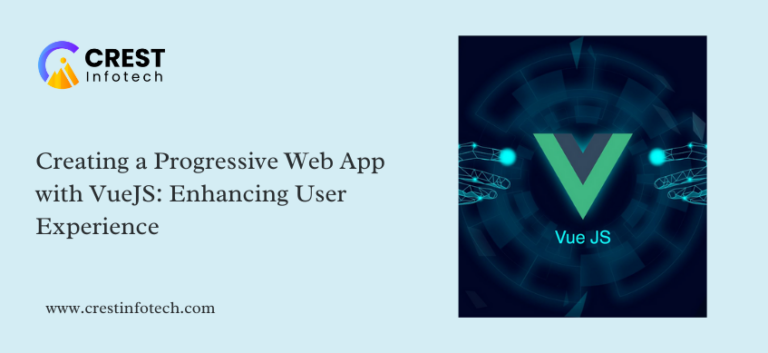 Creating A Progressive Web App With Vuejs Enhancing User Experience