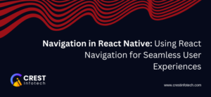 Navigation in React Native: Using React Navigation for Seamless User ...